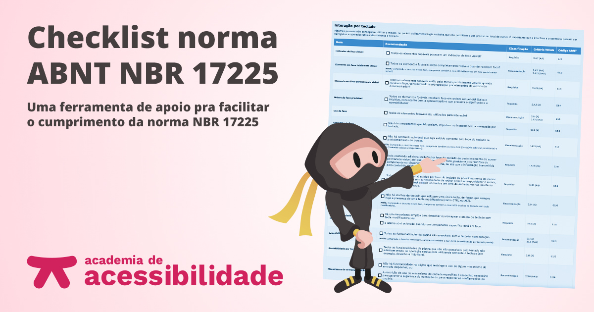 Checklist Norma ABNT NBR 17225 (WCAG) - Academia de Acessibilidade